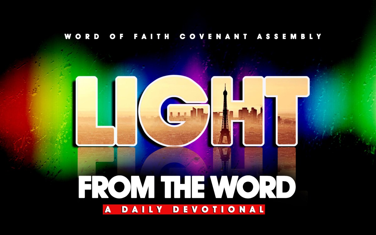 THE TRUTH OF GOD’S WORD – LIGHT FROM THE WORD